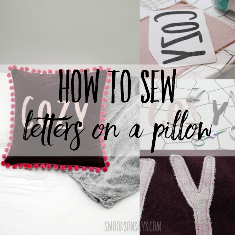 How to sew letters onto a pillow - Swoodson Says
