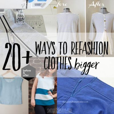 20+ ways to refashion clothes that are too small - Swoodson Says