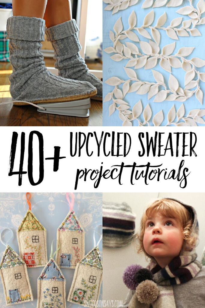 40+ ways to upcycle sweaters into something new - Swoodson Says