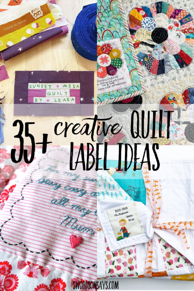 35+ creative quilt label ideas - Swoodson Says