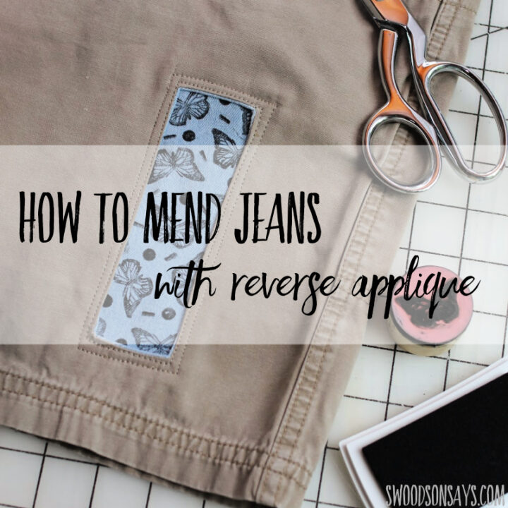 Denim mending reverse applique tutorial - Swoodson Says