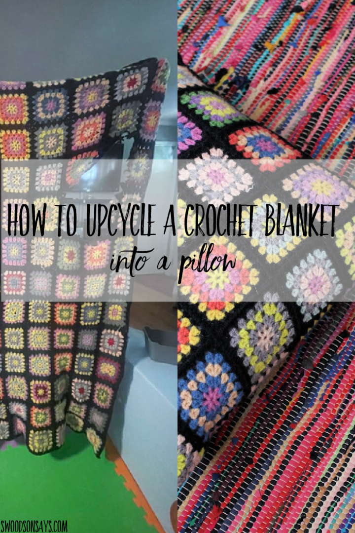 How to upcycle a crochet blanket into a pillow - Swoodson Says